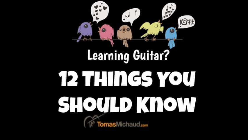 12 Things You Should Know About Your Guitar Learning Journey