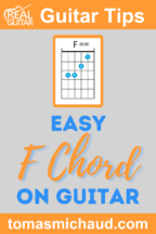 Easy F Chord on Guitar | NO BARRE Needed - Real Guitar Lessons by Tomas ...