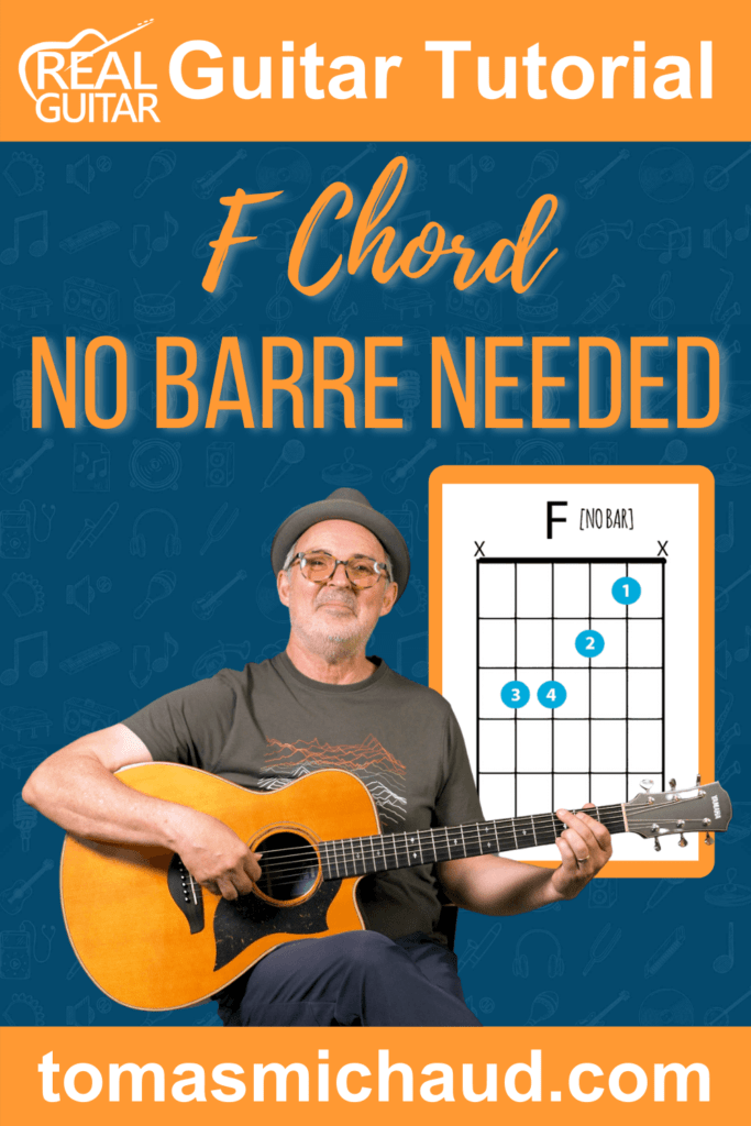 Easy F Chord on Guitar | NO BARRE Needed - Real Guitar Lessons by Tomas ...