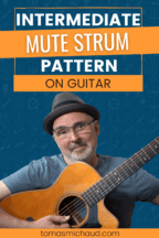 Guitar Strumming | Intermediate Mute Strum Pattern - Real Guitar Lessons by Tomas Michaud